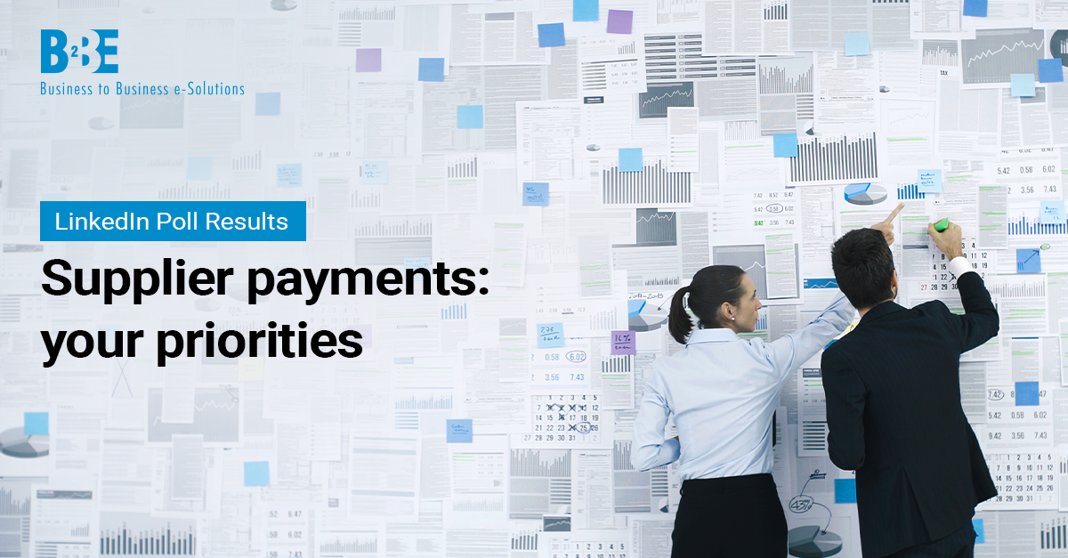 Supplier Payments: Which is more important to your organisation? | B2BE