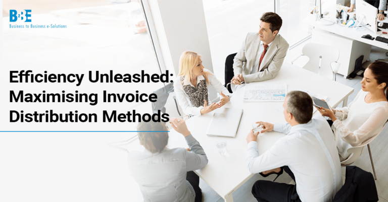 Invoice Distribution Methods: Maximising For Greater Efficiency
